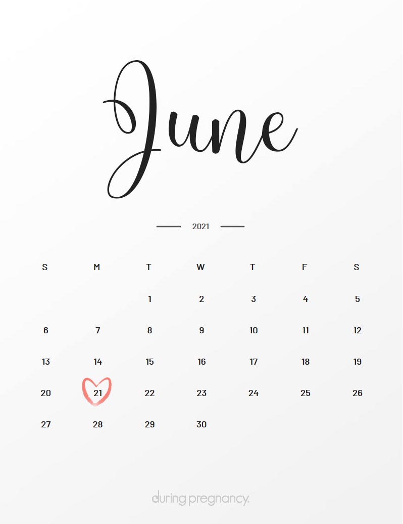 Due Date June 21 2021 During Pregnancy